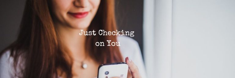 50 Just Checking up on You Text Messages 2025 - Mzuri Springs
