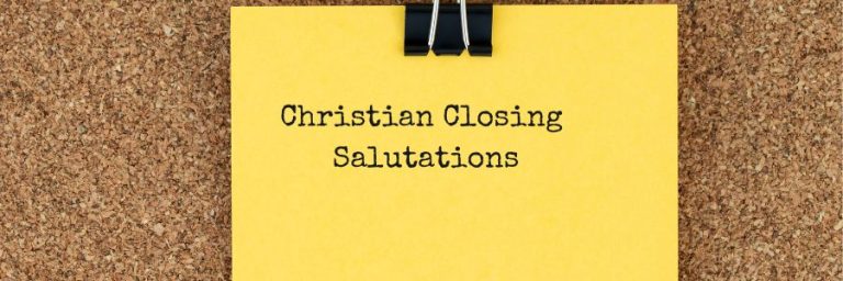 30 Christian Closing Salutations 2025 - Mzuri Springs