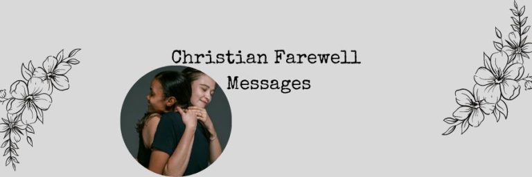28 Christian Farewell Messages 2025 - Mzuri Springs