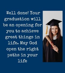 62 Christian Graduation Messages, Wishes, and Quotes 2025 - Mzuri Springs