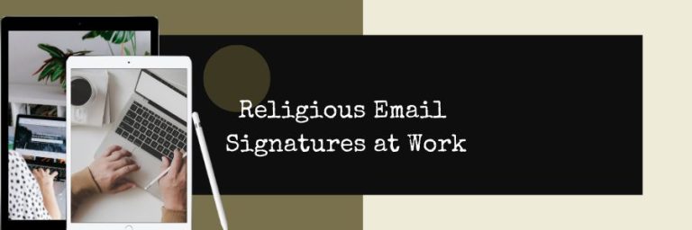 35 Religious Email Signatures at Work 2025 - Mzuri Springs