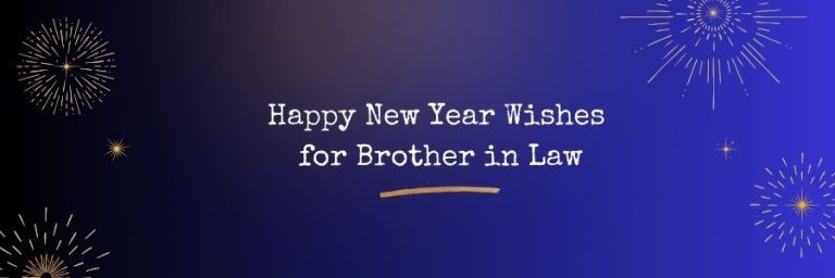 24 Happy New Year Wishes for Brother 2024 - Mzuri Springs