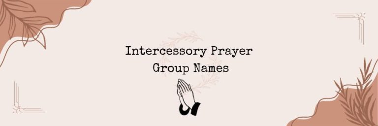 28 Intercessory Prayer Group Names 2025 - Mzuri Springs