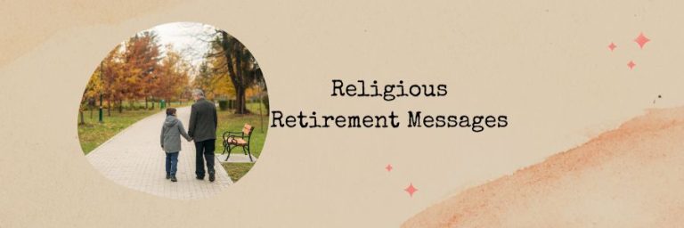 40 Religious Retirement Messages, Wishes & Quotes 2025 - Mzuri Springs