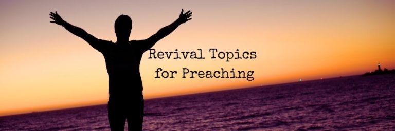 35 Revival Topics for Preaching 2025 - Mzuri Springs