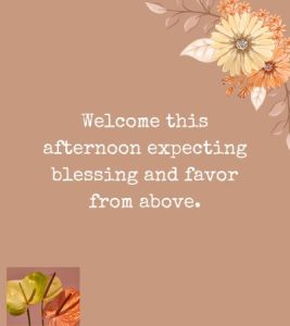 41 Christian Good Afternoon Wishes 2025 - Mzuri Springs
