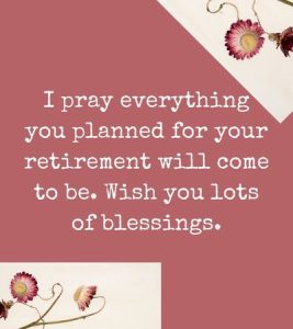 40 Religious Retirement Messages, Wishes & Quotes 2025 - Mzuri Springs